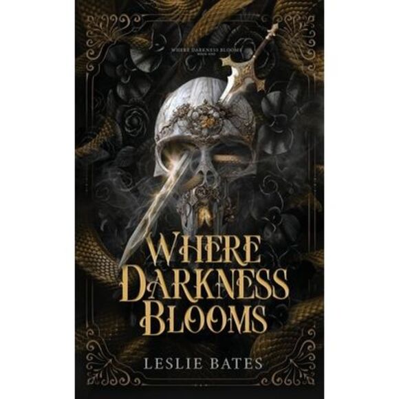 Leslie Bates | Other | Where Darkness Blooms Leslie Bates | Poshmark